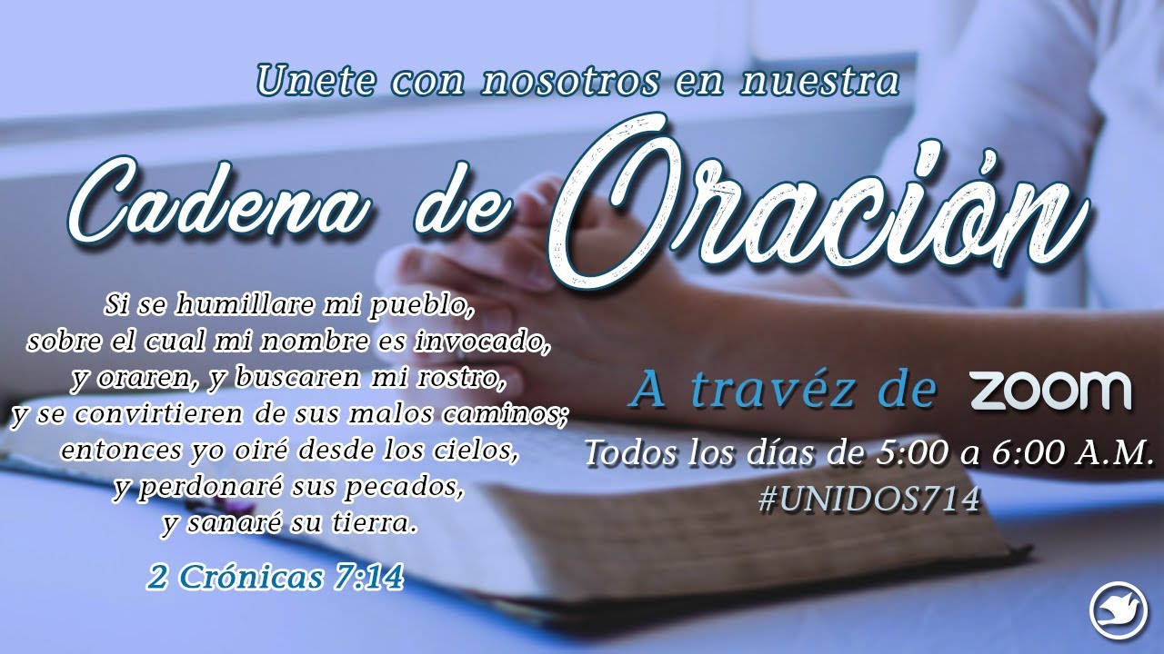 Cadena de Oración Unidos 714 | Domingo, 28 de Junio de 2020 - YouTube