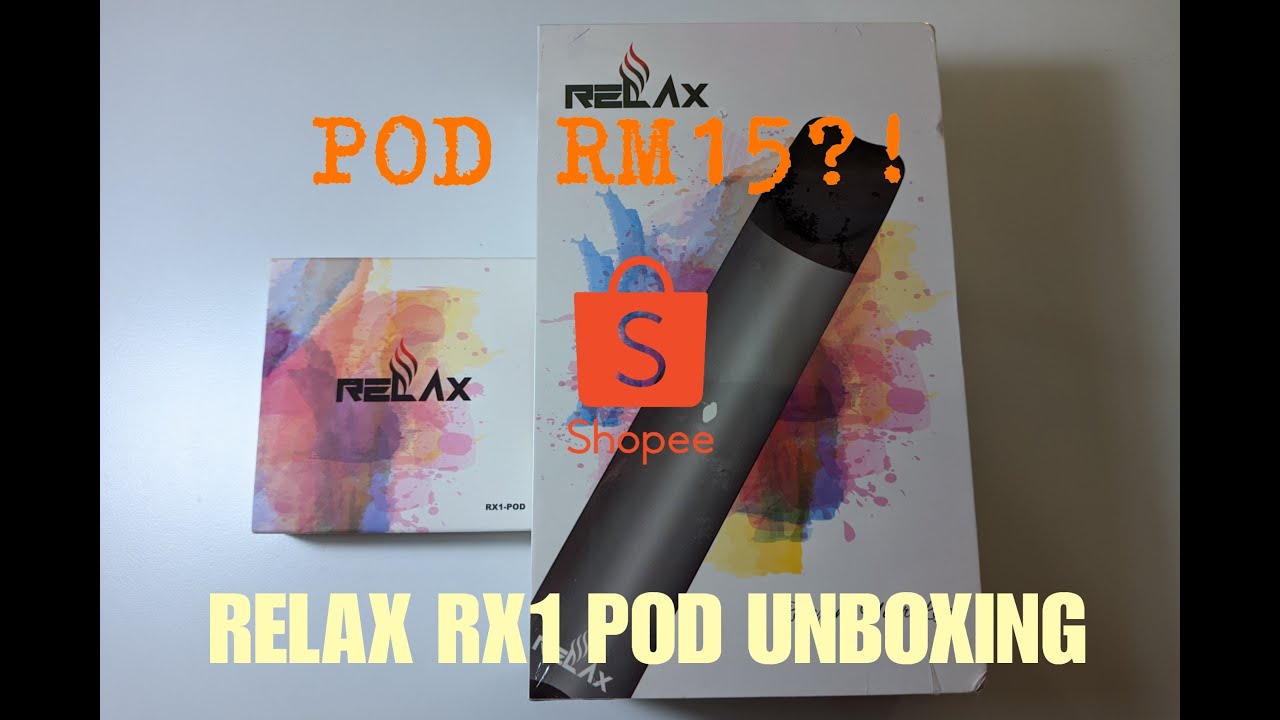 Pod RM15?! Relax RX1 Pod Unboxing - YouTube