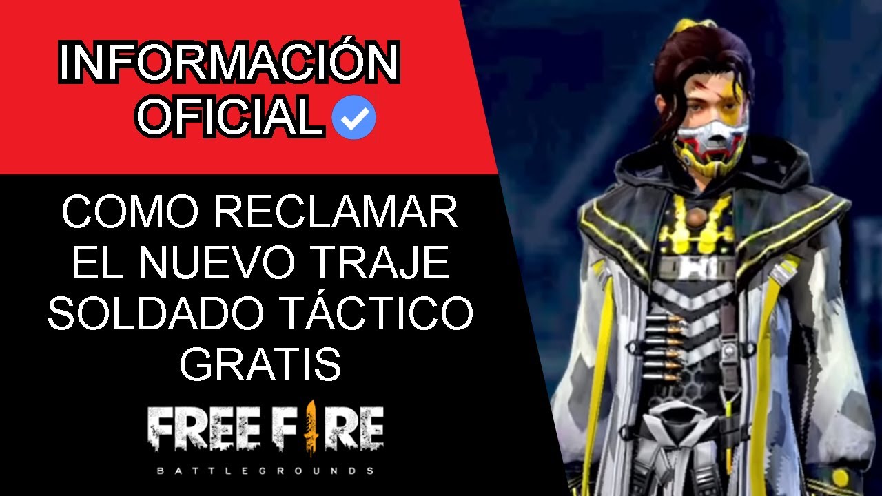 ASÍ CONSEGUIRAS el NUEVO TRAJE *SOLDADO TÁCTICO* GRATIS en FREE FIRE ...