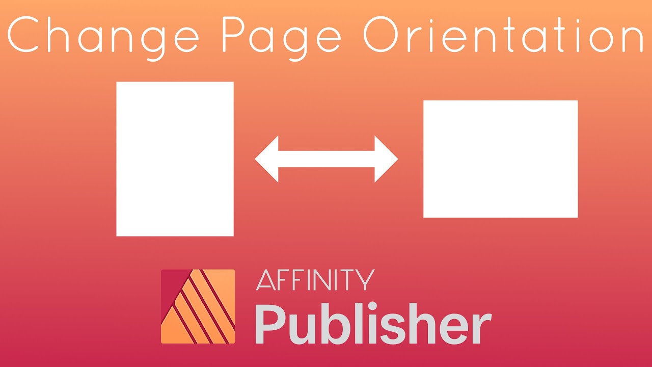 Changing Page Orientation In Affinity Publisher YouTube changing-page-orientation-in-affinity-publisher-youtube