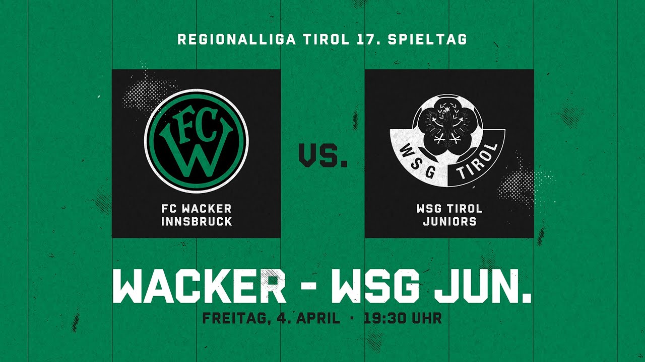 FC Wacker Innsbruck gegen WSG Tirol Juniors - YouTube