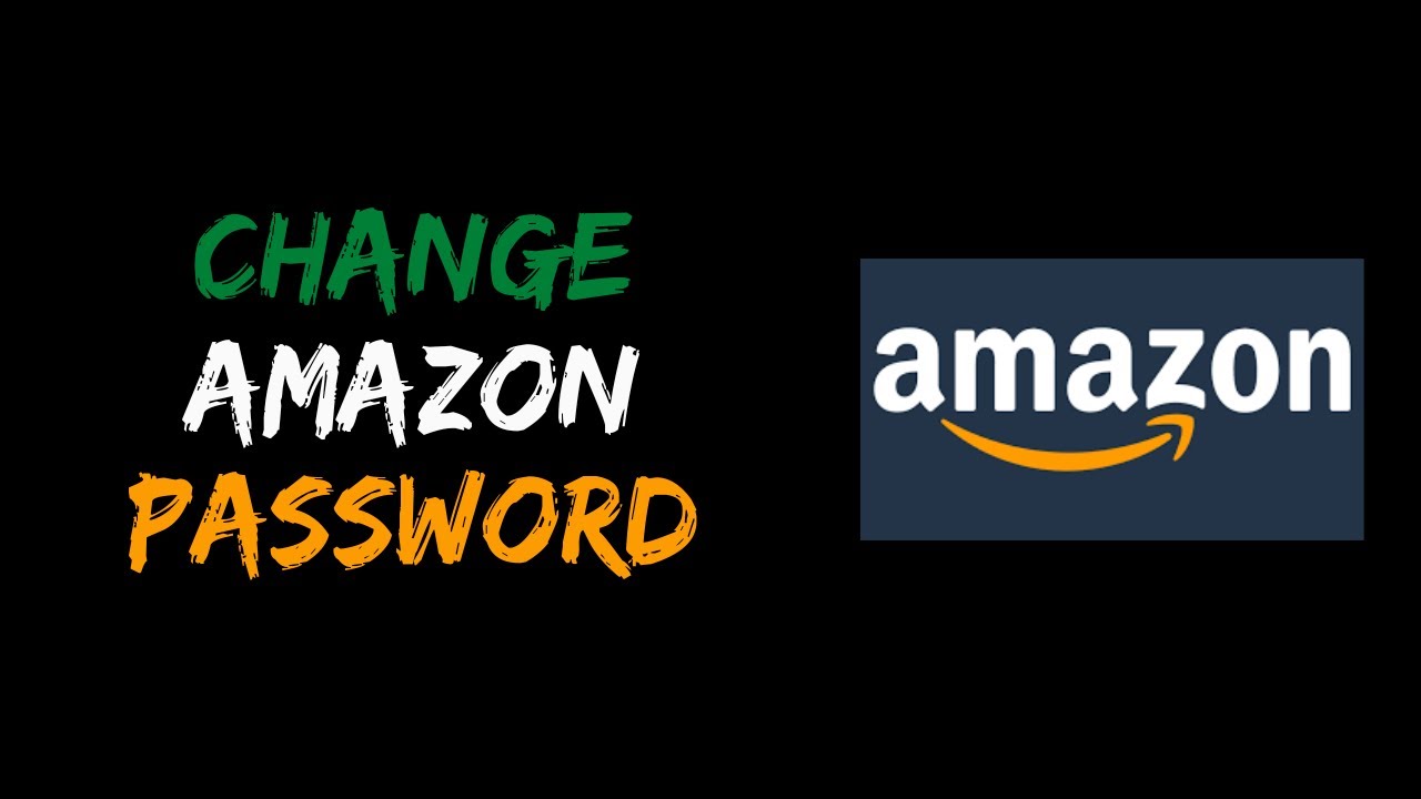 How To Change Amazon Password YouTube how-to-change-amazon-password-youtube