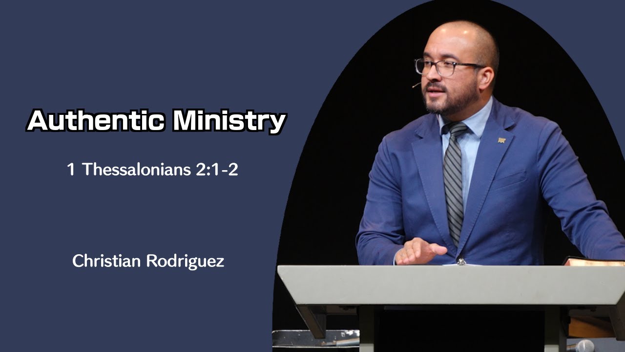 Christian Rodriguez | GraceLife Fellowship | Authentic Ministry I 1 ...