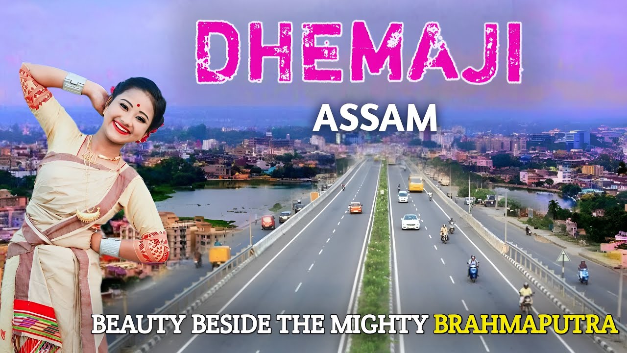 Dhemaji city | The unexplored beauty of ASSAM | Dhemaji district ...
