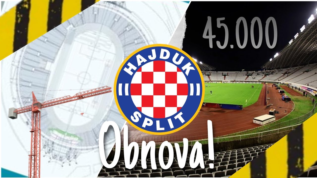 HAJDUK (OBNAVLJA) GRADI NOVI POLJUD!!! - Moderan i europski stadion ...