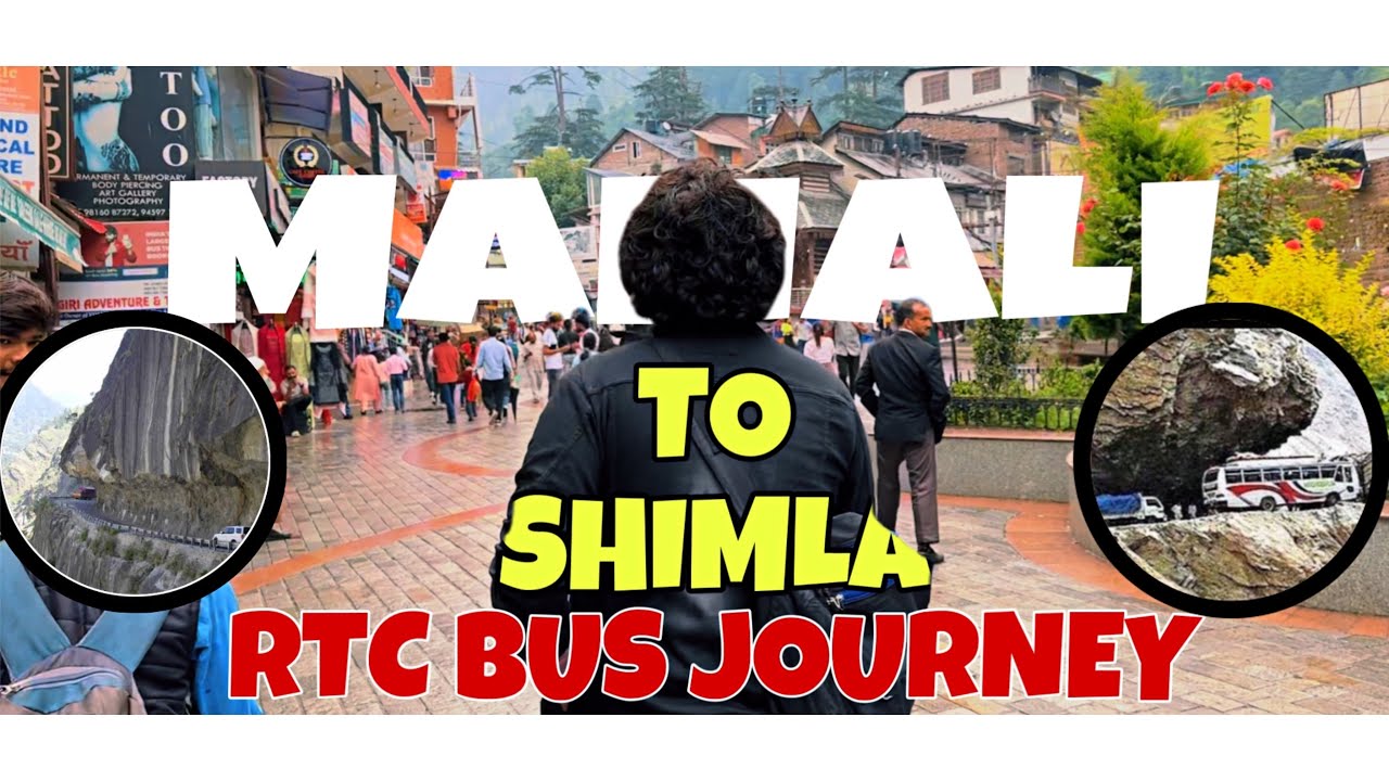 Manali to Shimla dangerous bus journey || Manali vlog day 4 - YouTube