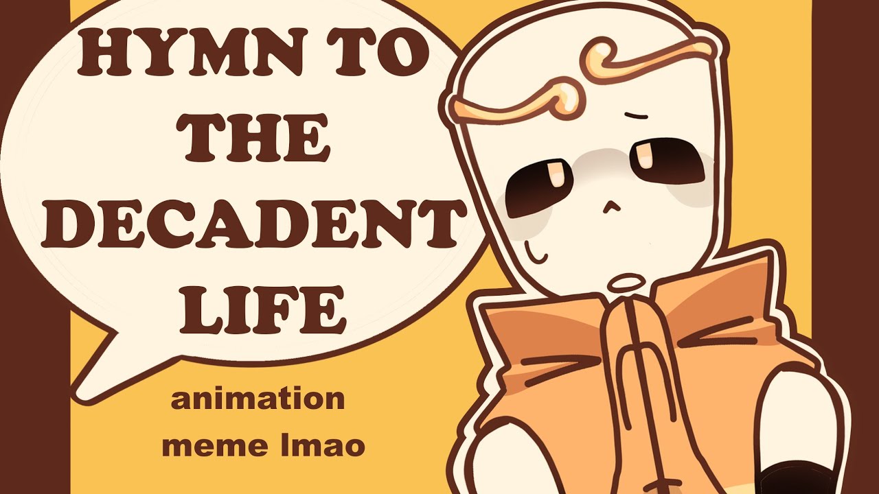 HYMN TO THE DECADENT LIFE || DREAMTALE - YouTube