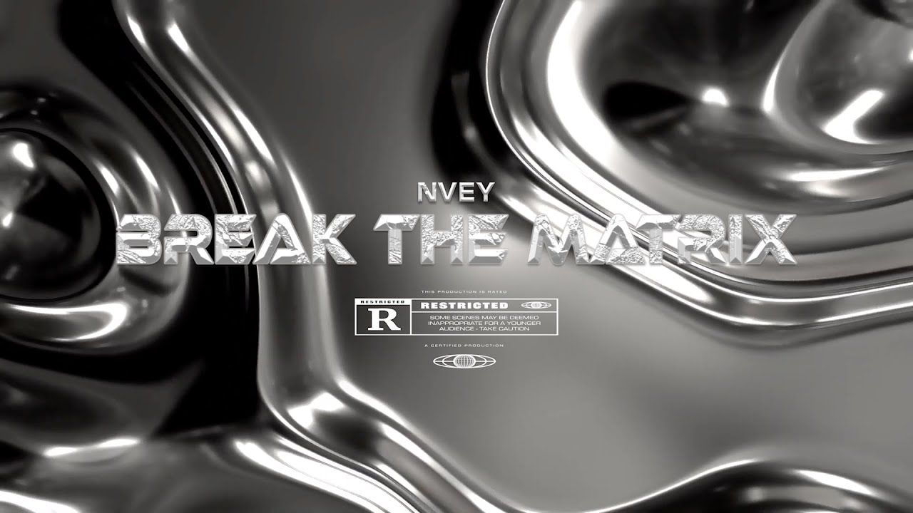 NVEY - Break The Matrix (Official Music Video) - YouTube