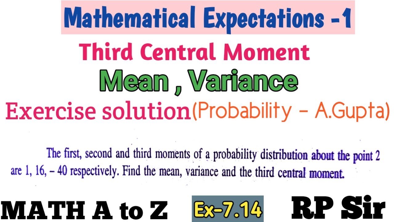 The first, second and third moments of a probability distribution about ...