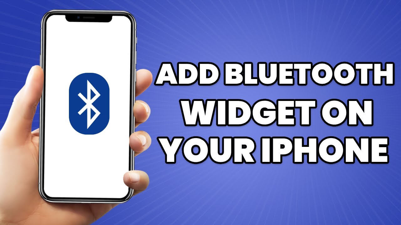 How To Add A Bluetooth Widget To iPhone (2024 EASY) - YouTube