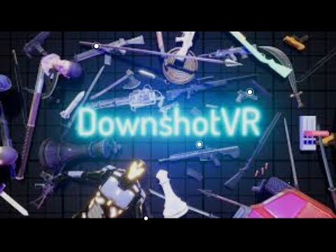 DOWN SHOT VR WITH MODS UPDATE - YouTube