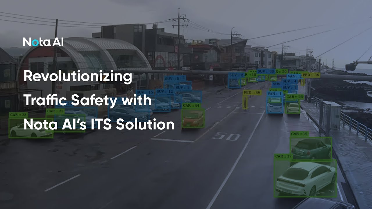 Revolutionizing Traffic Safety with Nota AI’s ITS Solution - YouTube