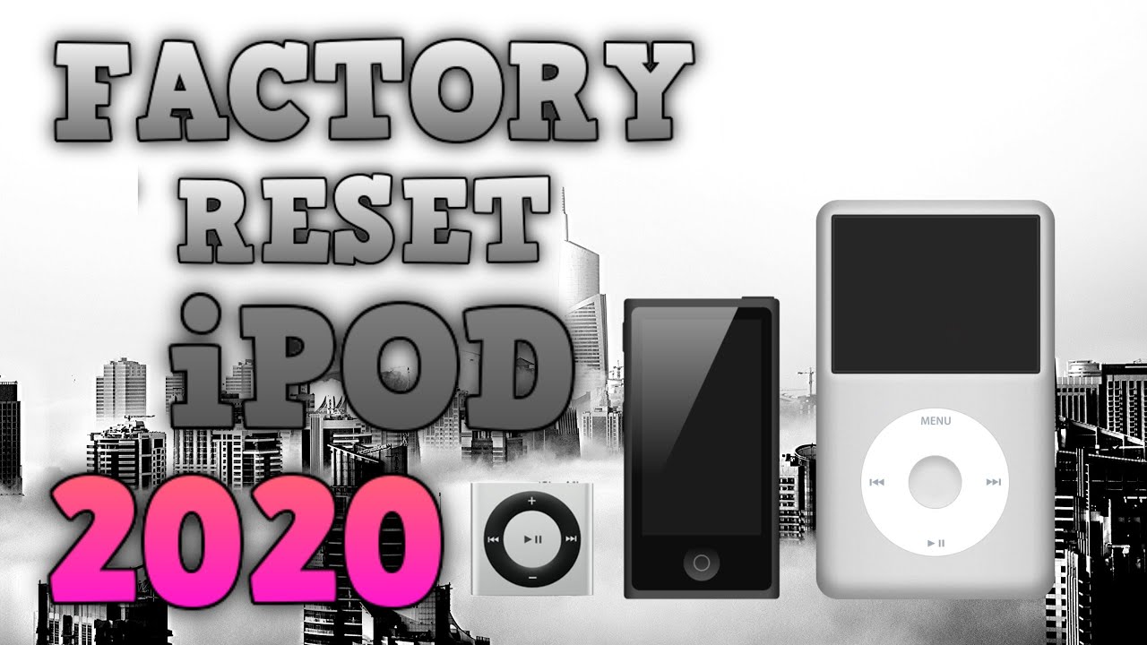 [[How to factory reset any iPod 2020 Tutorial]] - YouTube