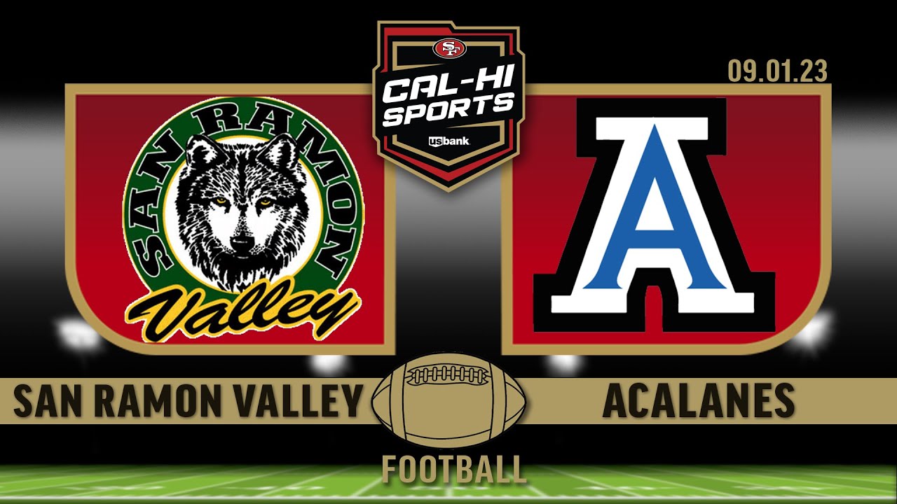 San Ramon Valley at Acalanes Football 9.1.23 - YouTube