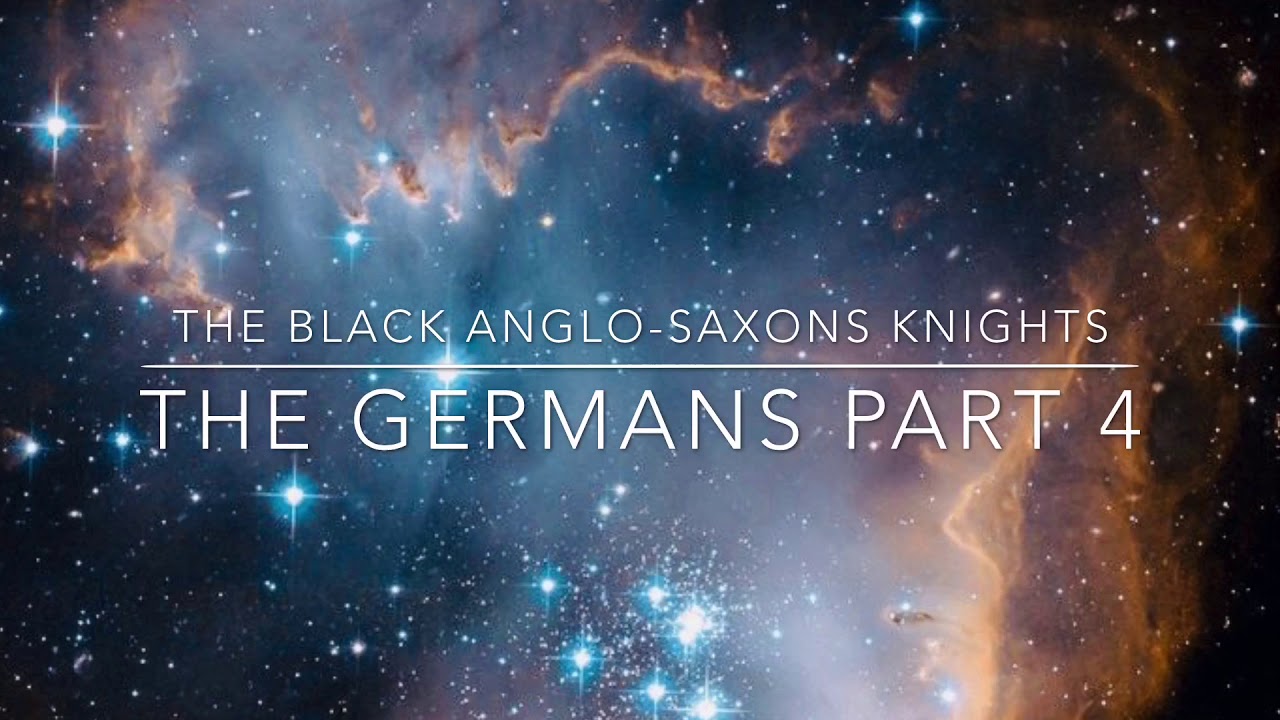 The Black Anglo-Saxons knights The Germans (Part 4) - YouTube