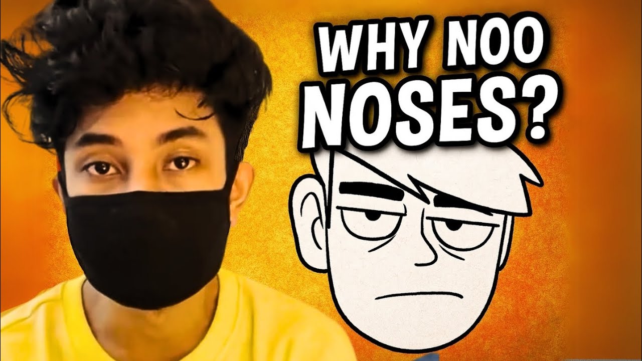 WHY NOO NOSES? - YouTube
