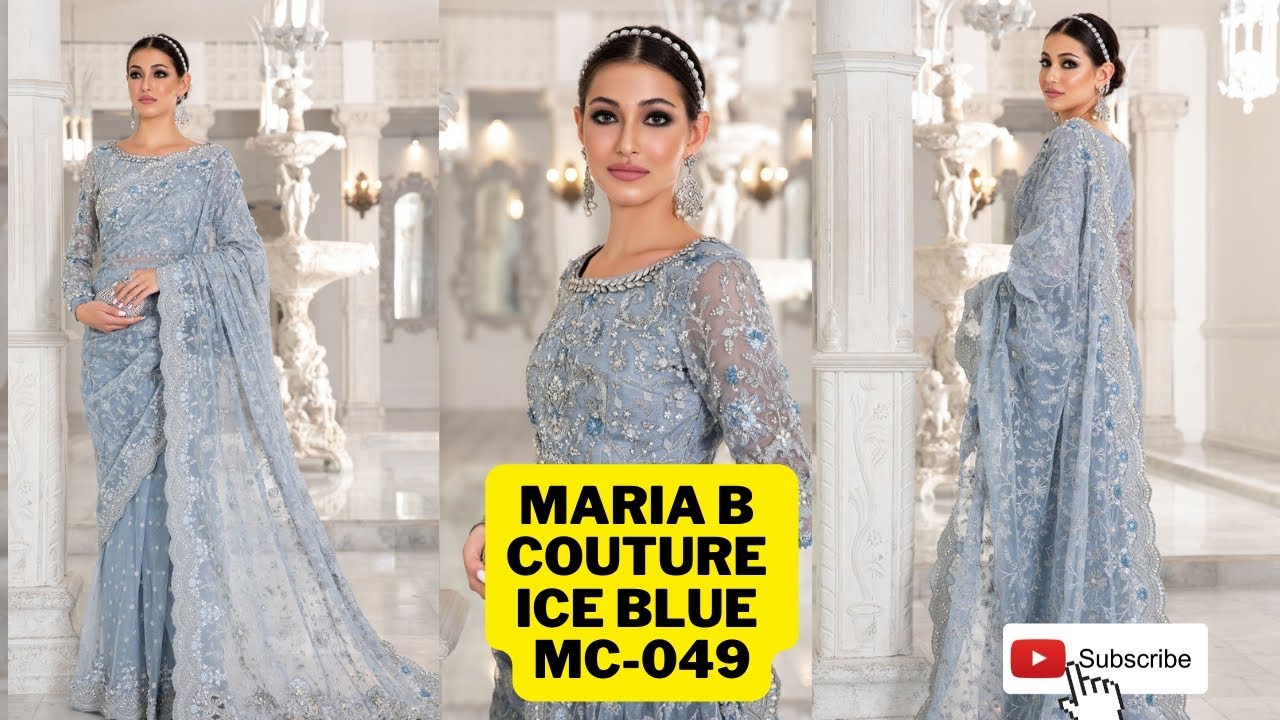 MARIA B COUTURE ICE BLUE|| MC-049 || MARIA B SAREE COLLECTION 2022 ...