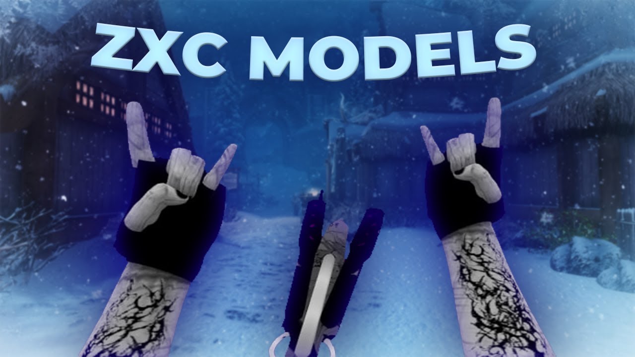ZXC MODELS CS 1.6 BY KATORU 🖤 IN DESCRIPTION DOWNLOAD FREE - YouTube