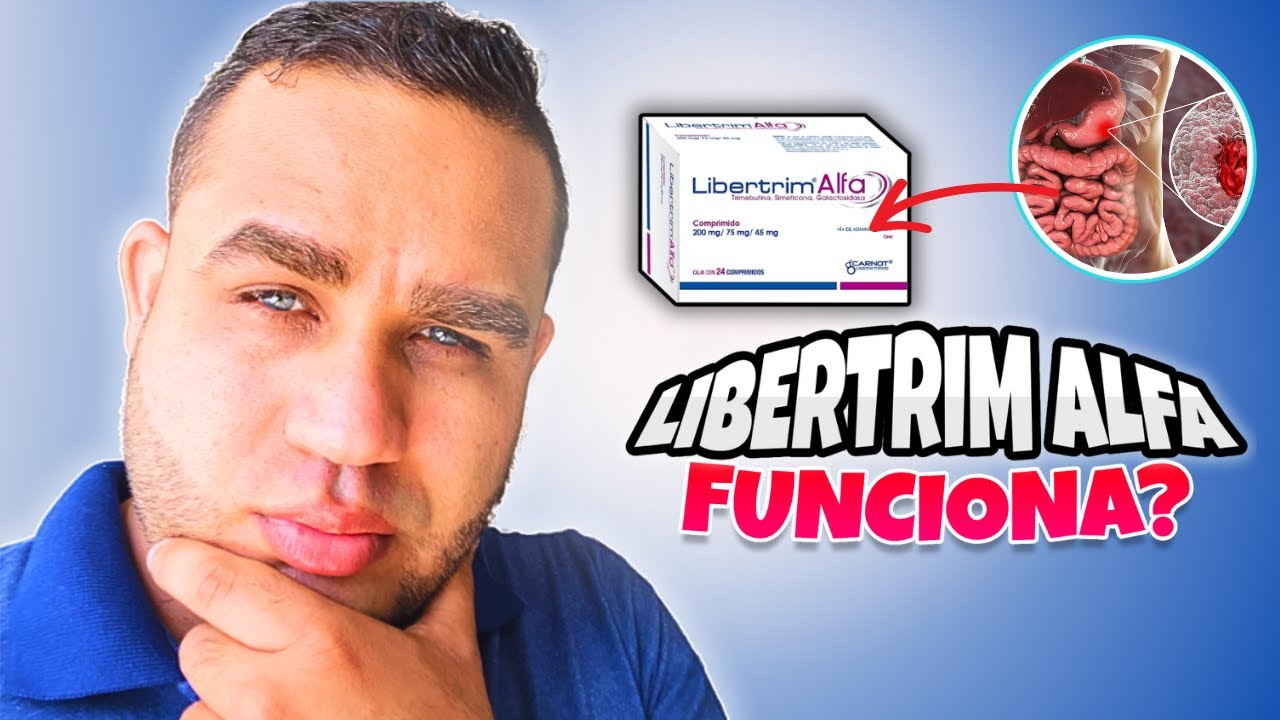 LIBERTRIM ALFA PARA QUE SIRVE Y COMO SE TOMA | TRIMEBUTINA | PEDIATRICO ...