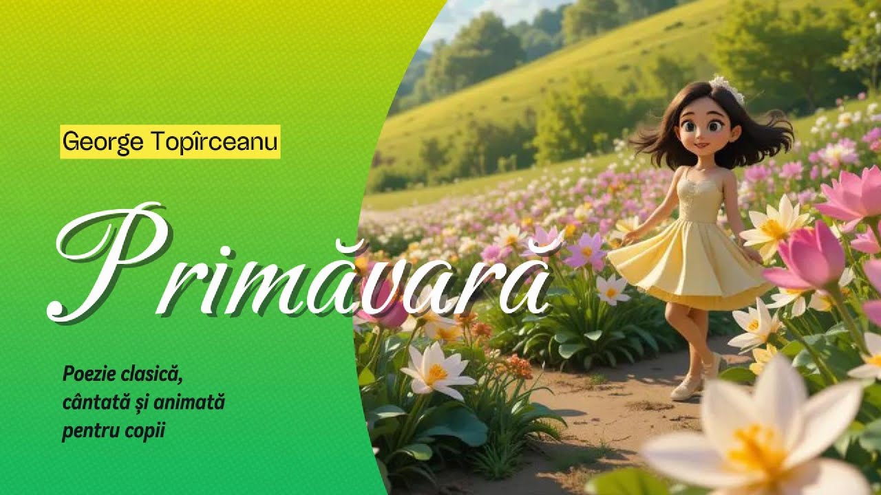 Cântec pentru copii | "Primăvară" de George Topîrceanu | Desene animate ...