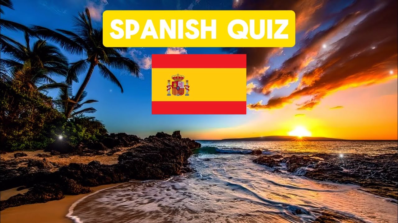 Quick Spanish Quiz Lever 1 - YouTube