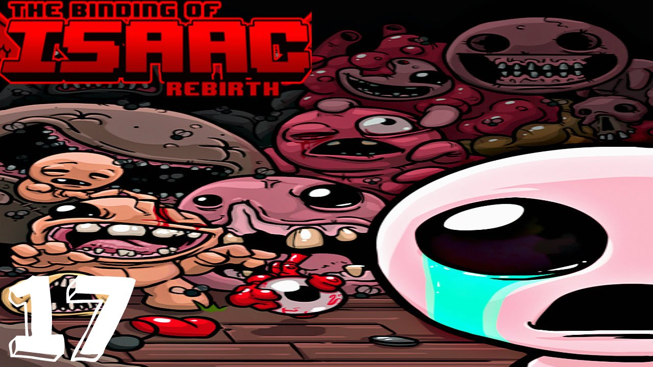 The Binding of Isaac: Rebirth (Part 17) -- ANIME DEMON - YouTube