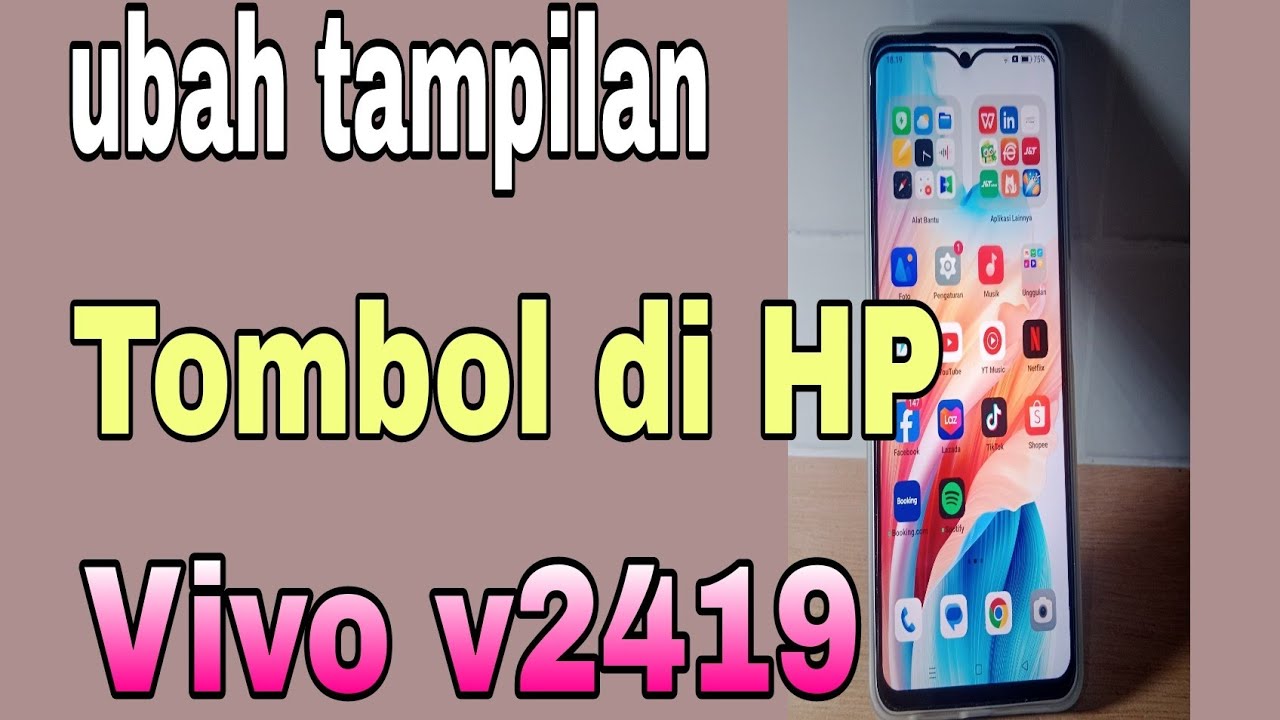 Ubah Tampilan tombol di hp vivo v2419 - YouTube