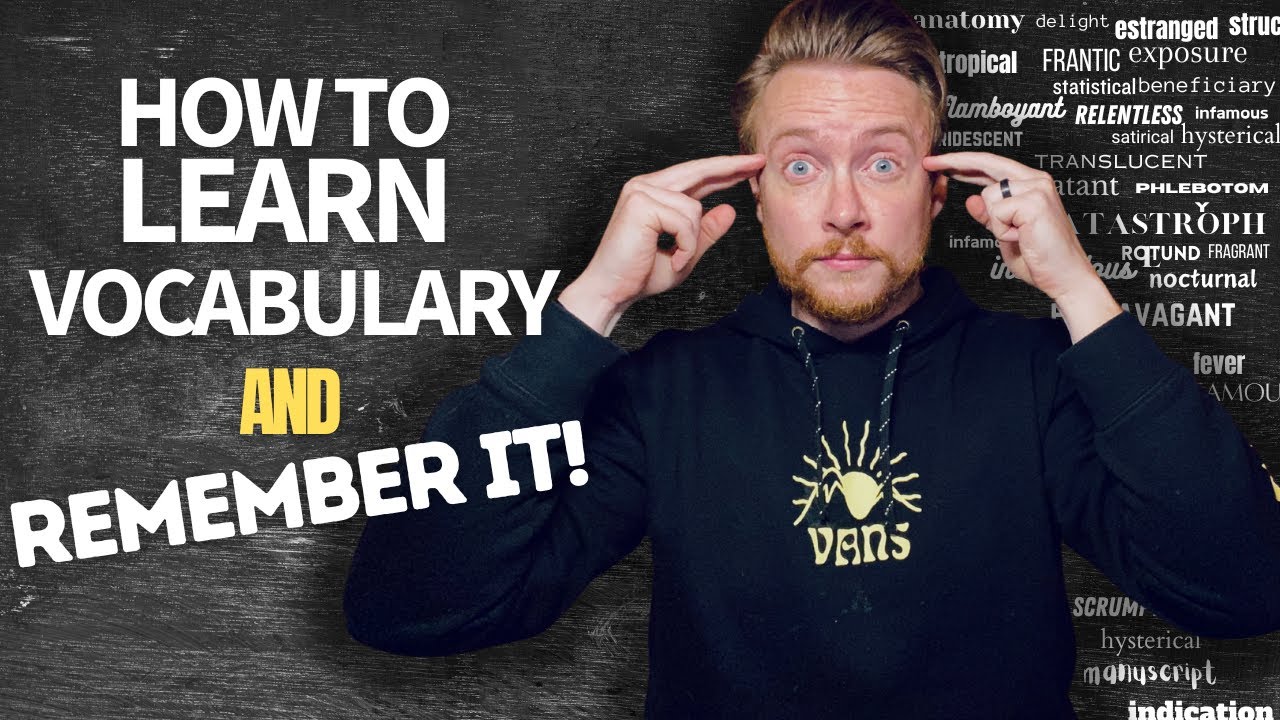 How to LEARN and REMEMBER English Vocabulary (THE SIMPLE WAY) - YouTube