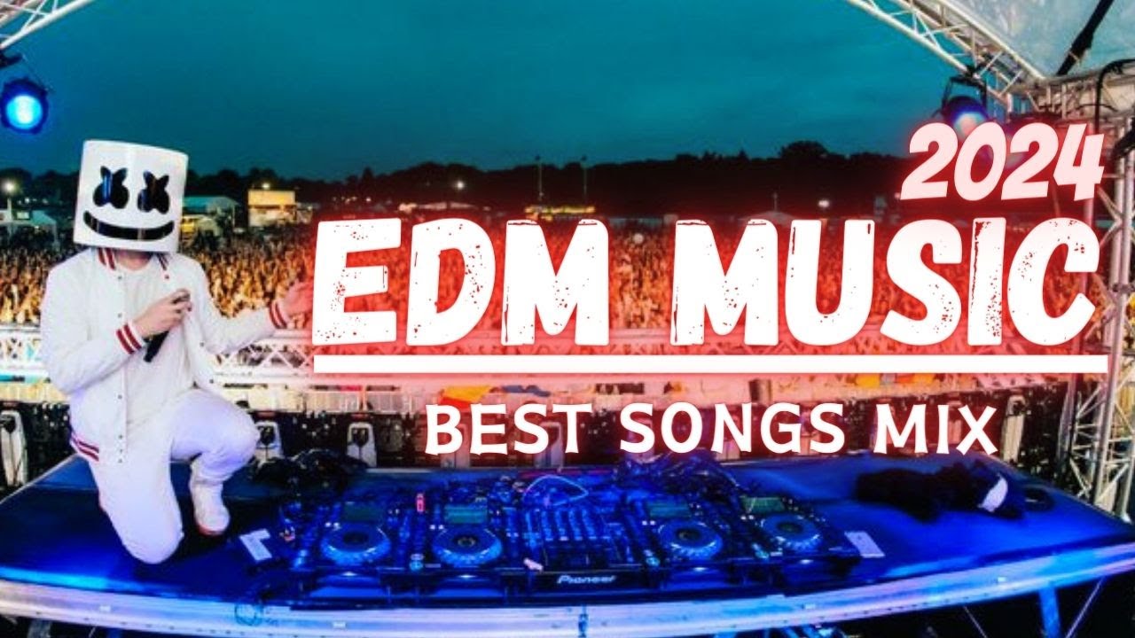 EDM Music 2024 II Remixes Of Popular Songs 2024 - YouTube