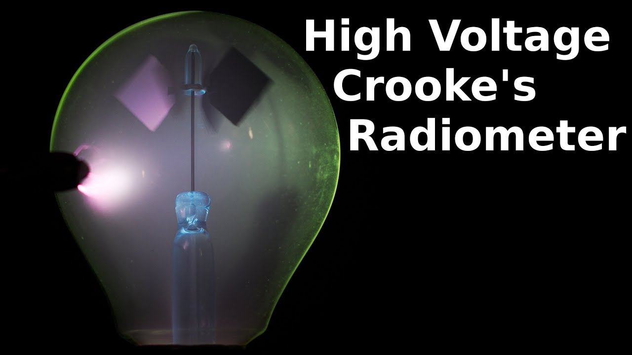 High Voltage Crookes Radiometer - YouTube