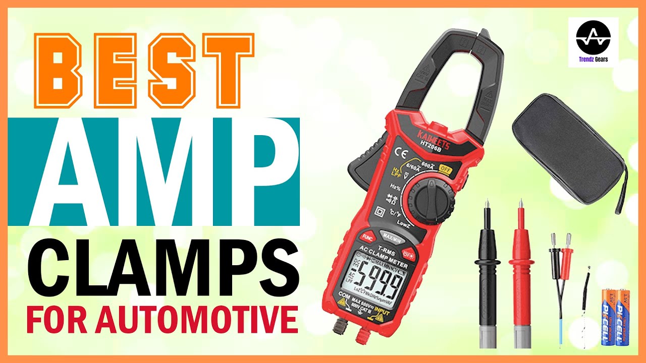 5 Best Amp Clamps For Automotive On The Market Today - 2025 Top Picks ...