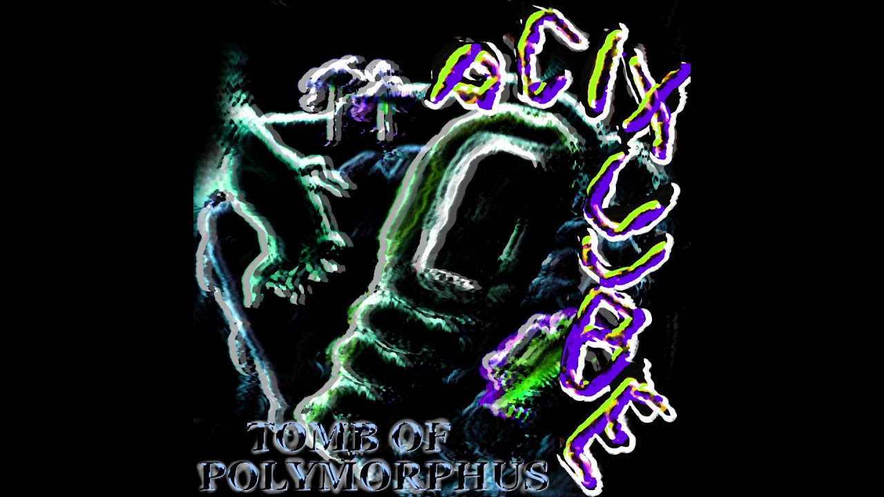 Acixcube - Embrace the madness of Polymorphus - YouTube