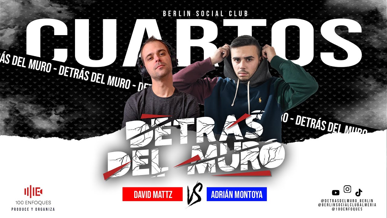 DAVID MATTZ vs ADRIAN MONTOYA | CUARTOS DE FINAL - DETRÁS DEL MURO ...