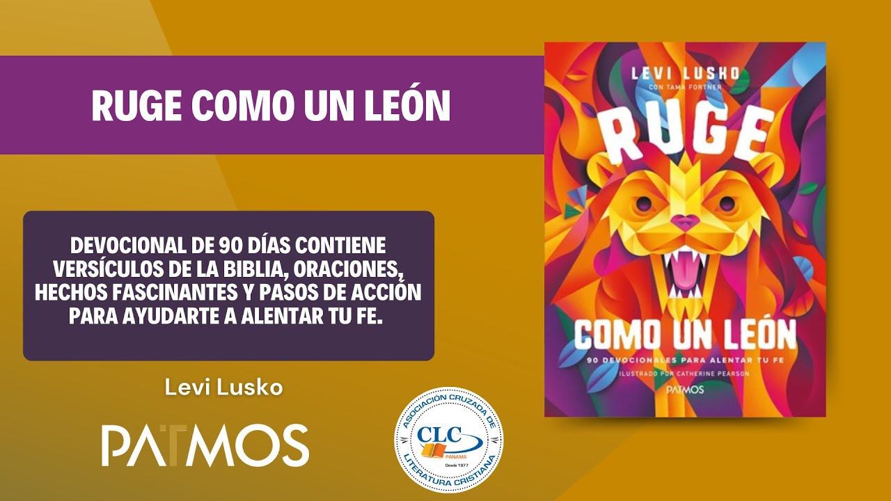 Ruge como un León: 90 Devocionales para alentar tu fe - YouTube