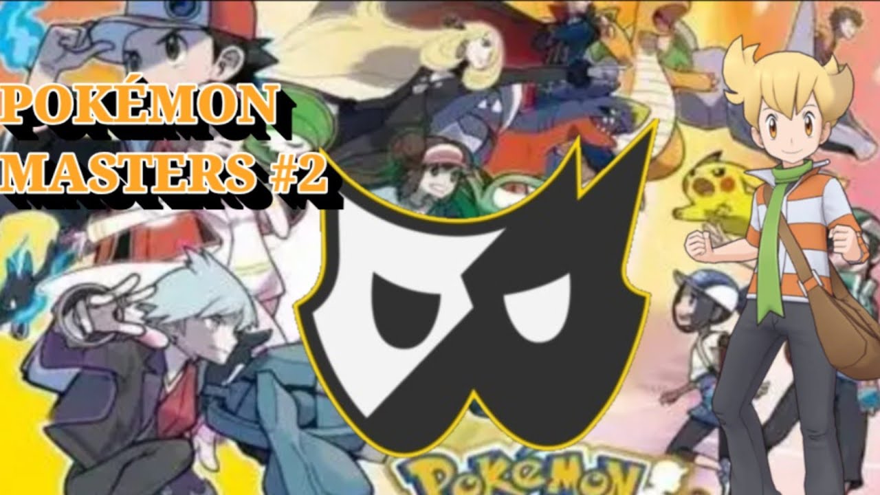 POKÉMON MASTERS CAPÍTULO 2: BARRY E TEAM BREAK APARECE !! - YouTube