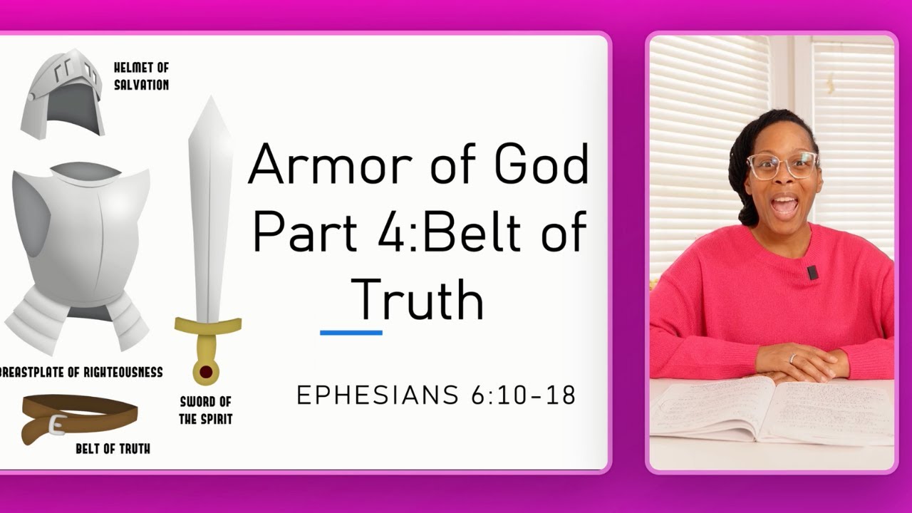 The Armor of God: Belt of Truth - YouTube