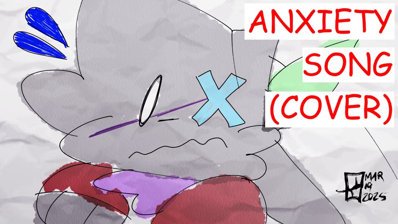 ANXIETY SONG [COVER] // ANIMATION - YouTube