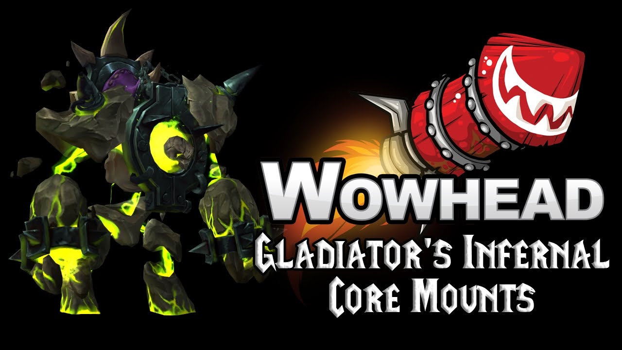 Gladiator's Infernal Core Mounts - YouTube