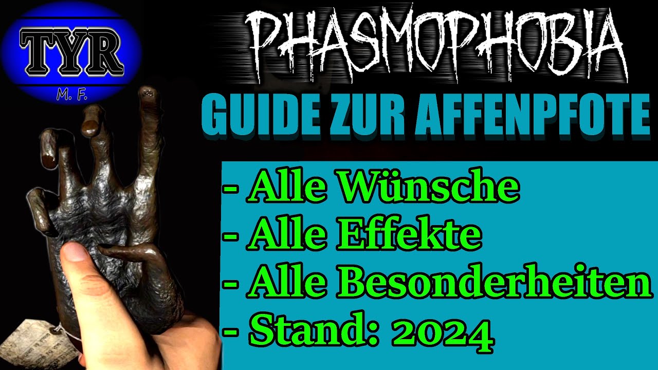Guide zur Affenpfote 2024 | Phasmophobia | deutsch | Tipps und Tricks | Tyr - YouTube