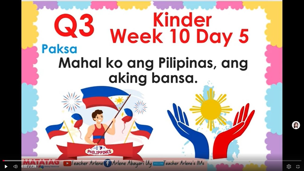 Quarter 3 Kinder Week 10 Day 5 Ako'y Isang Mabuting Pilipino ni Noel ...