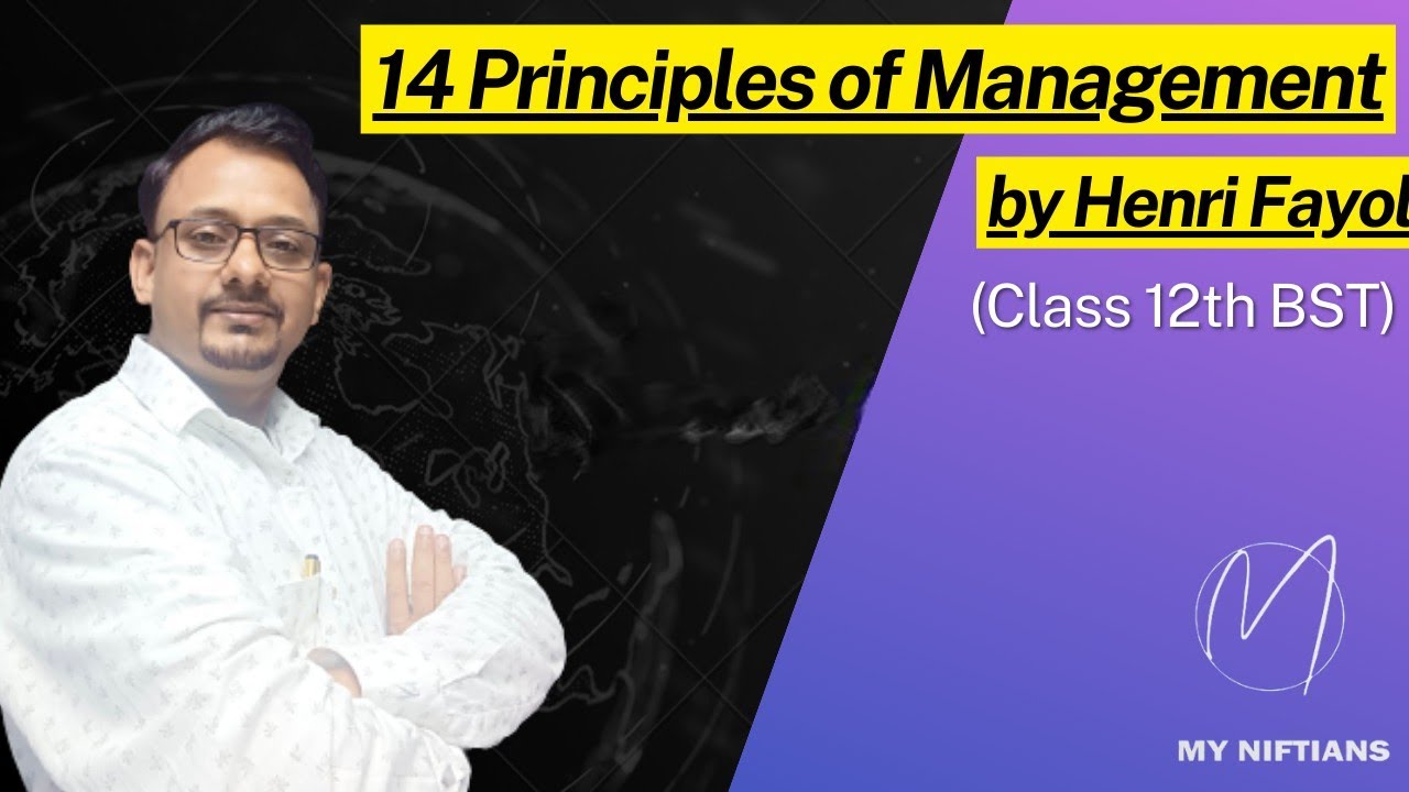 14 Principles of Management by Henri Fayol | Class 12th, Business ...
