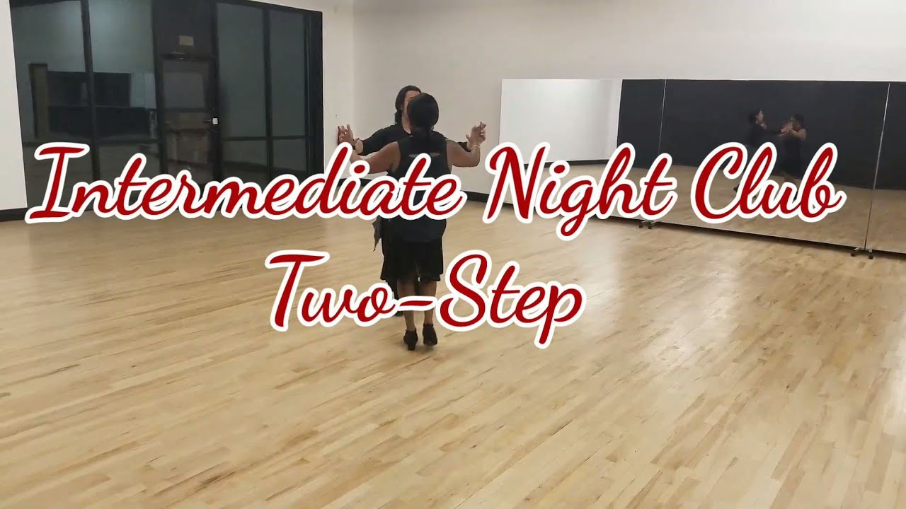 Intermediate Night Club Two-Step - YouTube