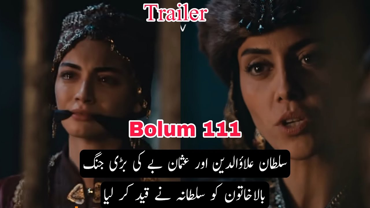 Kurulus Osman Season 4 Episode 111 Trailer In Urdu | Kuruluş Osman 111 ...