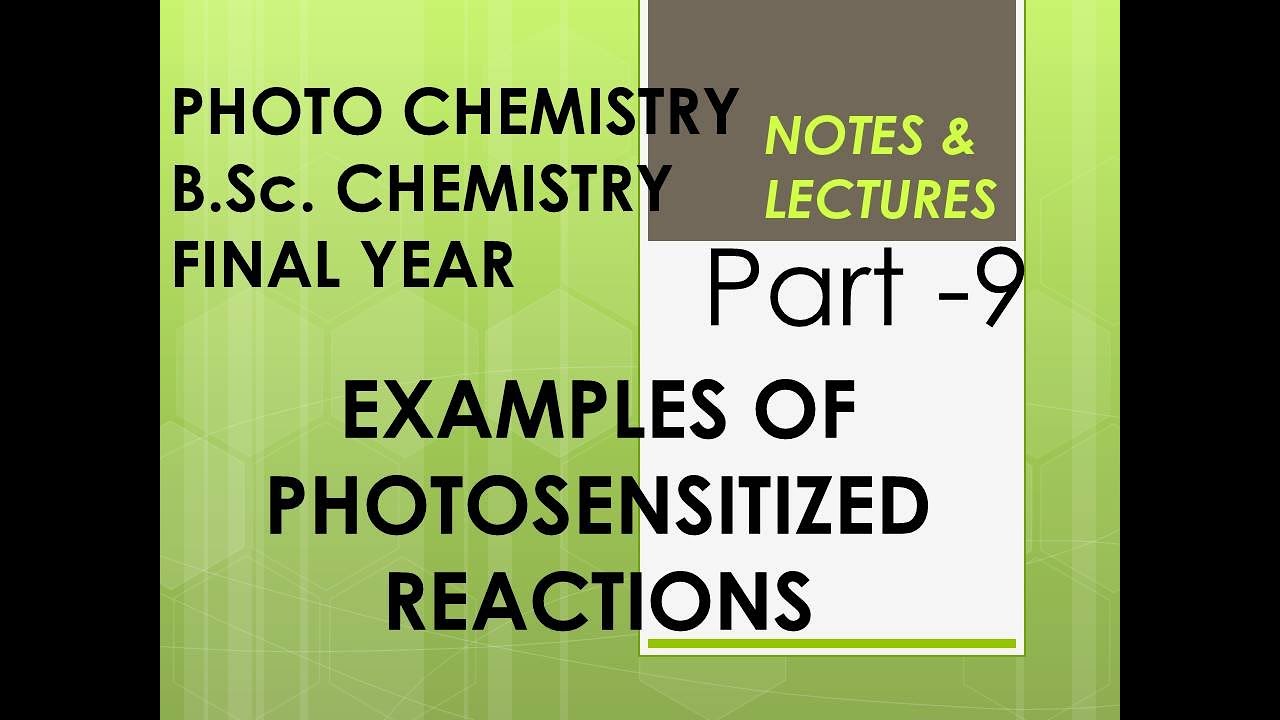 EXAMPLES OF PHOTOSENSITIZATION REACTION - YouTube