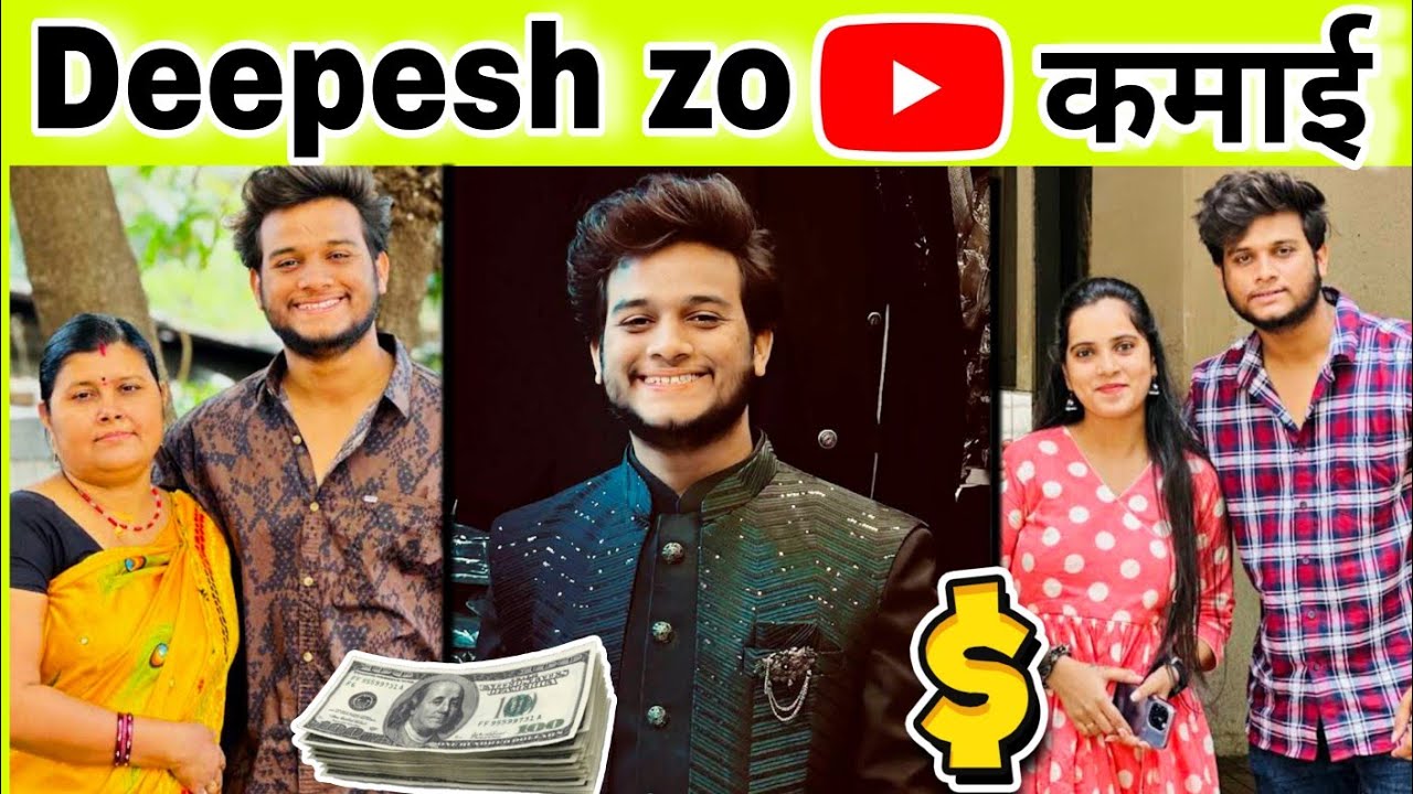 deepesh zo estimated youtube income (earning revealed)💰💵 how much #deepesh_zo earns in 1 month ...