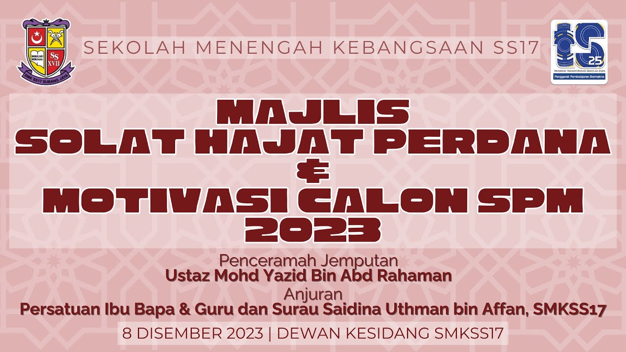 MAJLIS SOLAT HAJAT PERDANA & MOTIVASI SPM 2023 - YouTube