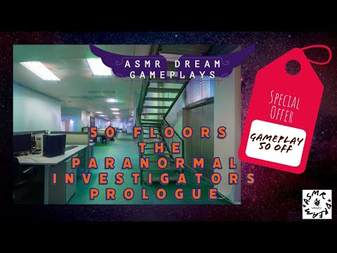 50 Floors: The Paranormal Investigators Prologue Gameplay (first part ...