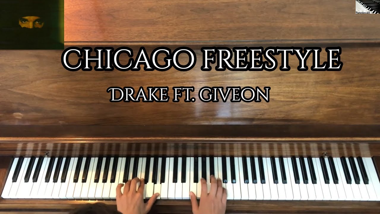 Drake - Chicago Freestyle Ft. Giveon (Piano Cover) - YouTube