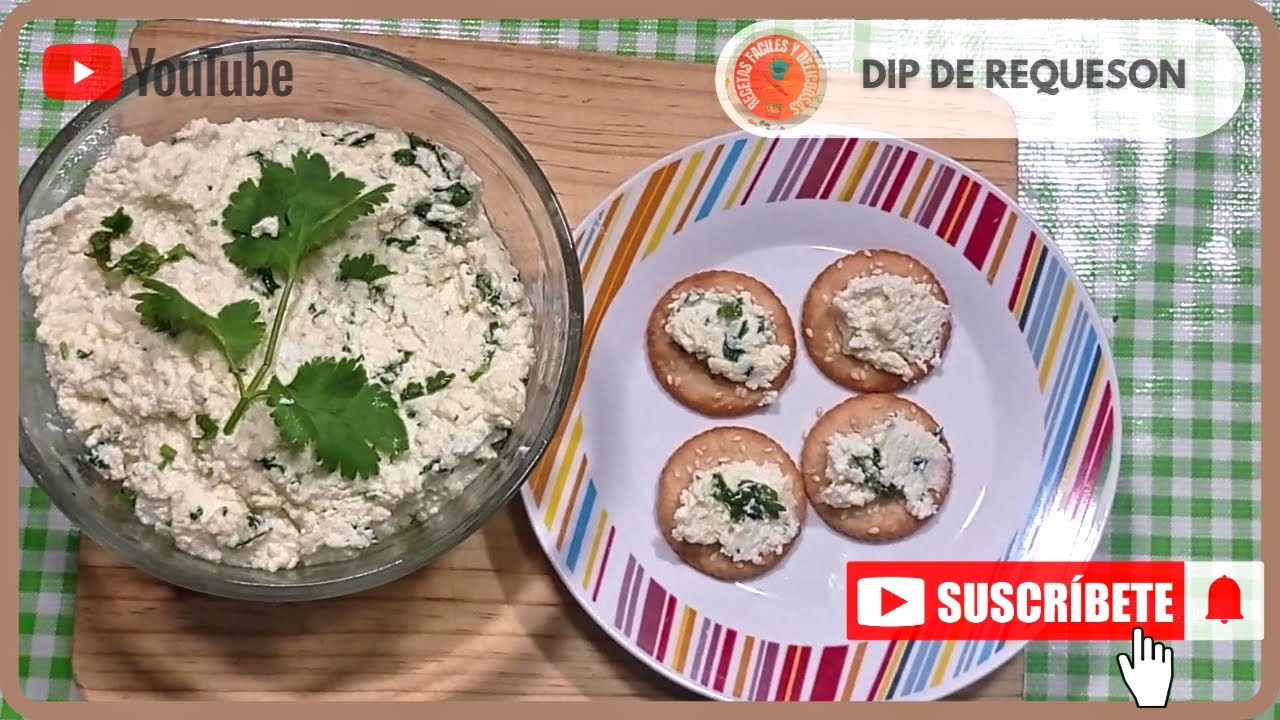 Acompaña tus Snacks con Dip de Requesón | 😋 | Recetas Faciles y ...