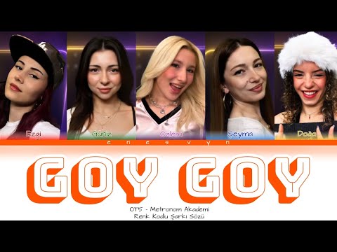 Goygoy - OT5 | Metronom Akademi (Renk Kodlu Şarkı Sözü)